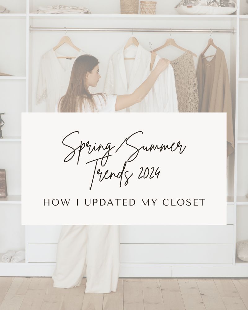 Hot & New Spring/Summer Trends: How I Updated My Closet - Shannon April